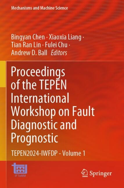 Proceedings Of The Tepen International Workshop On Fault Diagnostic And ...