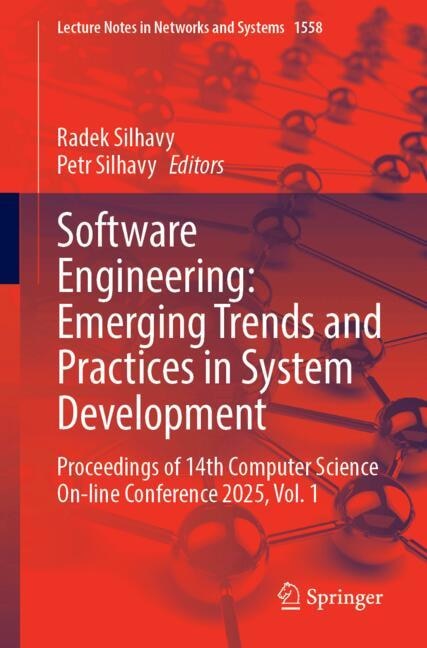 Software Engineering: Emerging Trends And Practices In System Development: Proceedings Of 14th ...