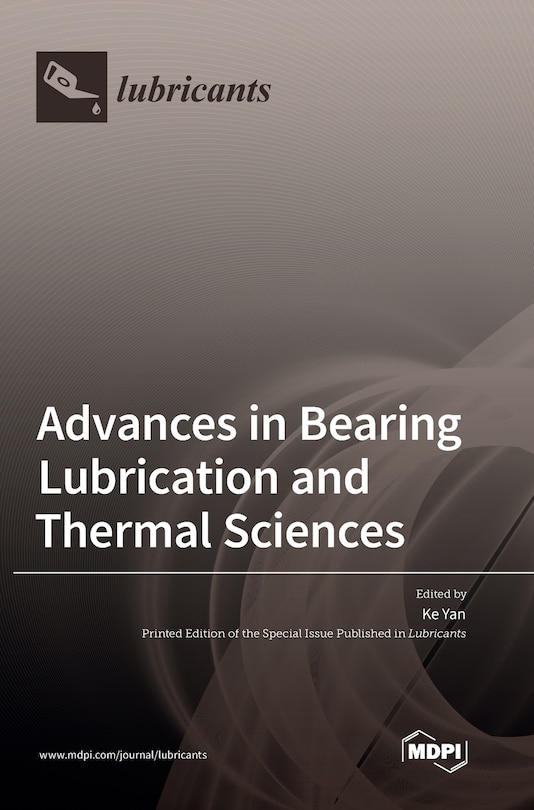 Advances In Bearing Lubrication And Thermal Sciences ('tc') | Indigo