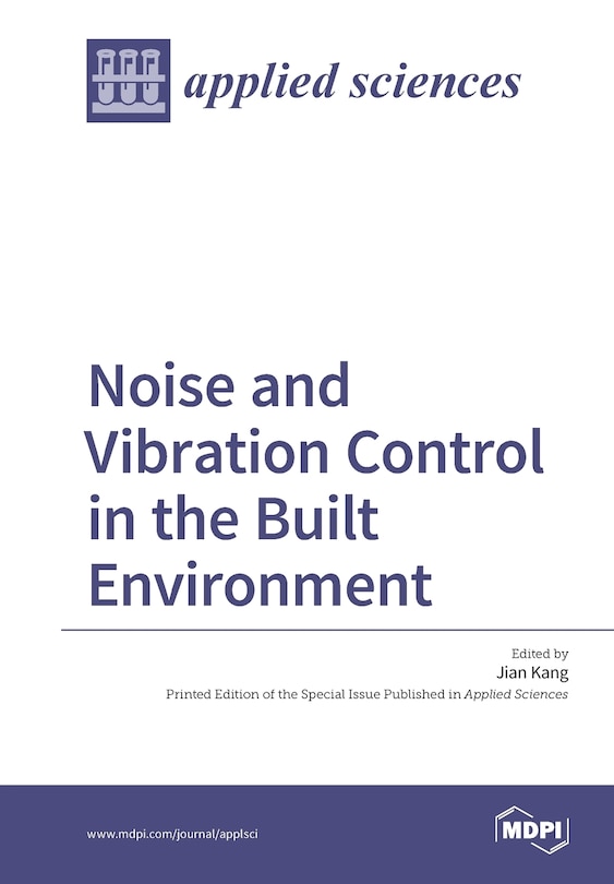 Noise and Vibration Control in the Built Environment | Indigo