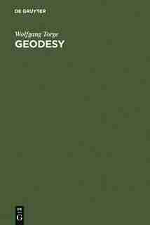 Geodesy, Book by Wolfgang Torge (Hardcover) | www.chapters.indigo.ca