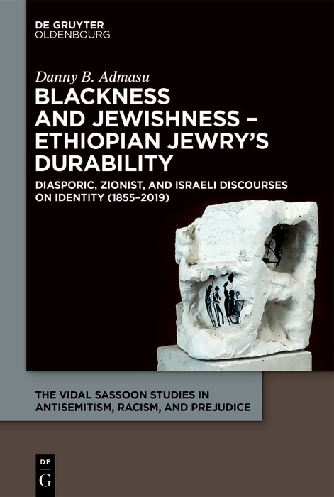 Blackness And Jewishness – Ethiopian Jewry’s Durability: Diasporic ...