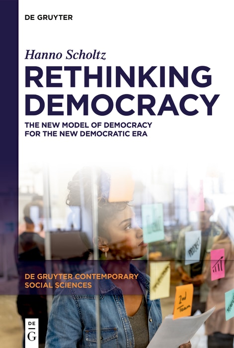 Rethinking Democracy: The New Model Of Democracy For The New Democratic ...