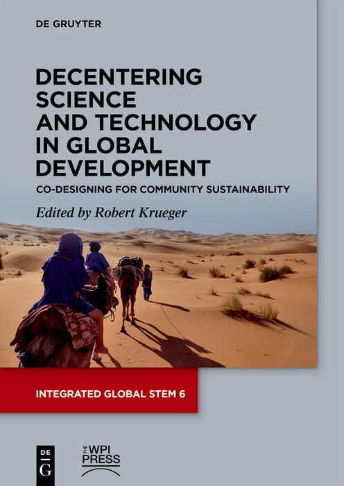 Decentering Science And Technology In Global Development: Co-designing ...