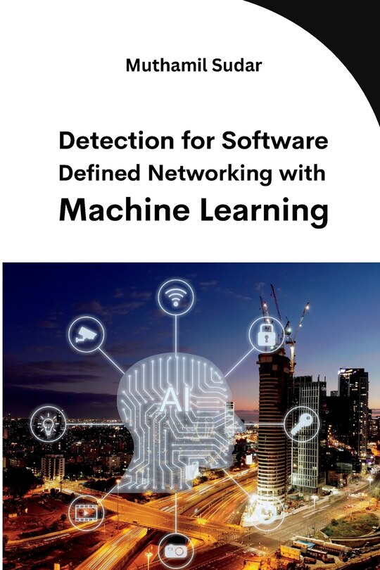 Detection for Software Defined Networking with Machine Learning | Indigo