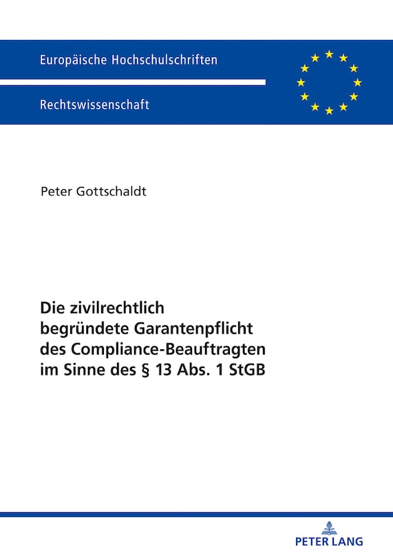 Die Zivilrechtlich Begruendete Garantenpflicht Des Compliance ...