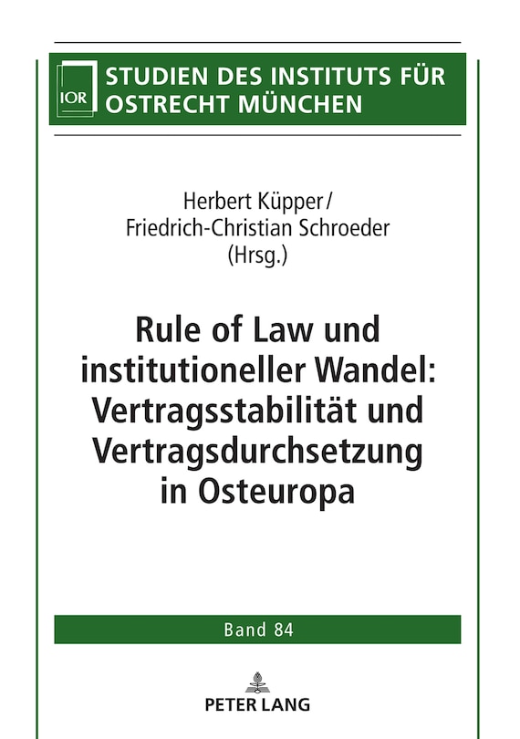 Rule Of Law Und Institutioneller Wandel: Vertragsstabilitaet Und ...