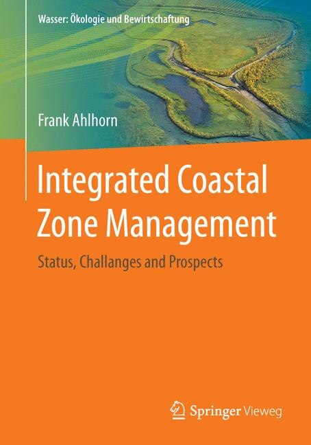 Integrated Coastal Zone Management: Status, Challenges And Prospects ...