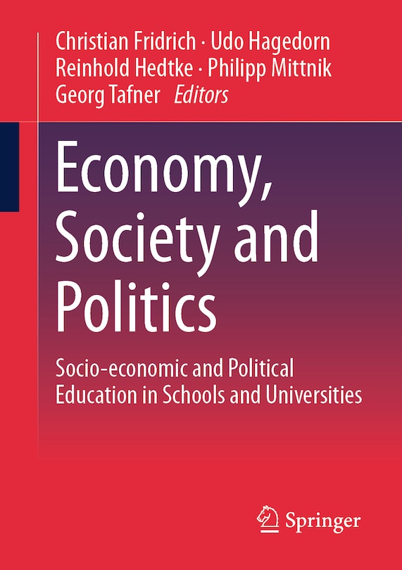Economy, Society And Politics: Socio-economic And Political Education ...