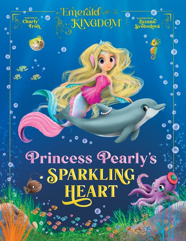 Princess Pearly's Sparkling Heart (discontinued Edition) Book By Charly ...