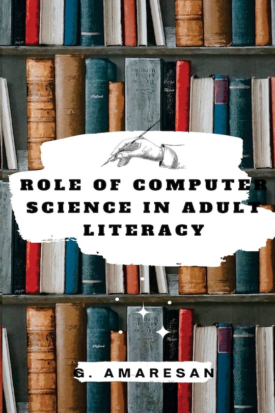 Role Of Computer Science In Adult Literacy Book By G Amaresan, ('tp ...