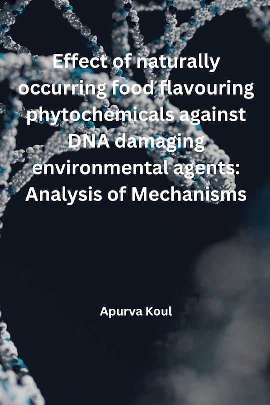 Effect of naturally occurring food flavouring phytochemicals against ...