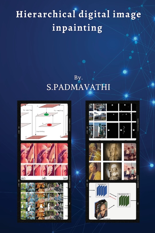 Hierarchical Digital Image Inpainting Livre Par S Padmavathi, ('tp ...