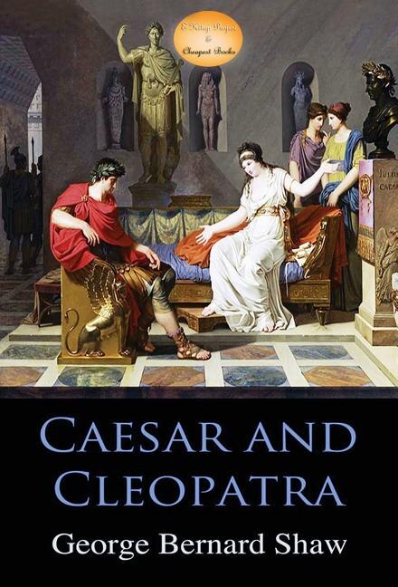 Caesar And Cleopatra Book By George Bernard Shaw, ('tc') | Indigo