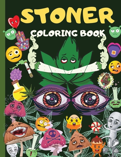 Stoner Coloring Book: Amazing Weed Activity And Coloring Book For Men ...