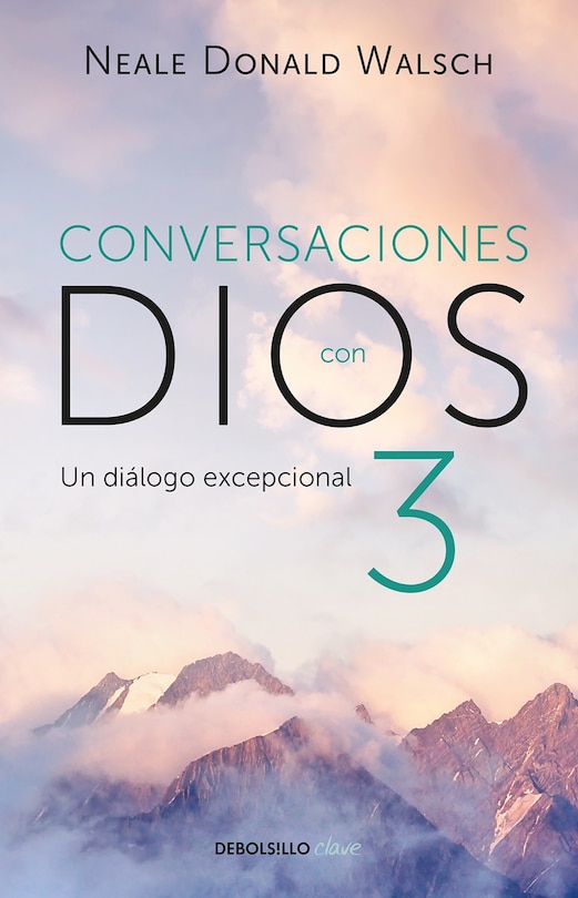 Conversaciones con Dios: Un diálogo excepcional / Conversations with ...