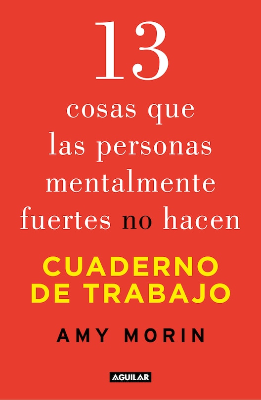 13 Cosas Que Las Personas Mentalmente Fuertes No Hacen Cuaderno De Trabajo 13 Things Mentally