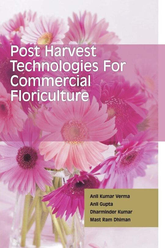 Postharvest Technologies for Commercial Floriculture | Indigo