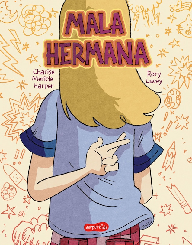 Mala Hermana (bad Sister –) Book By Charise Mericle Harper, ('tp') | Indigo