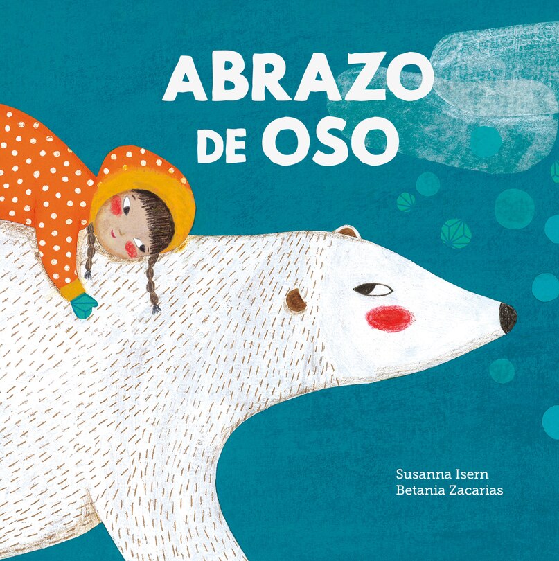 Abrazo De Oso Book By Susanna Isern, ('po') | Indigo
