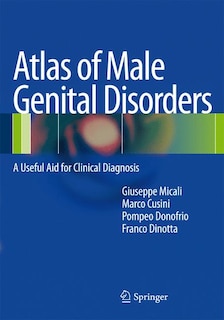 Atlas Of Male Genital Disorders: A Useful Aid For Clinical Diagnosis ...