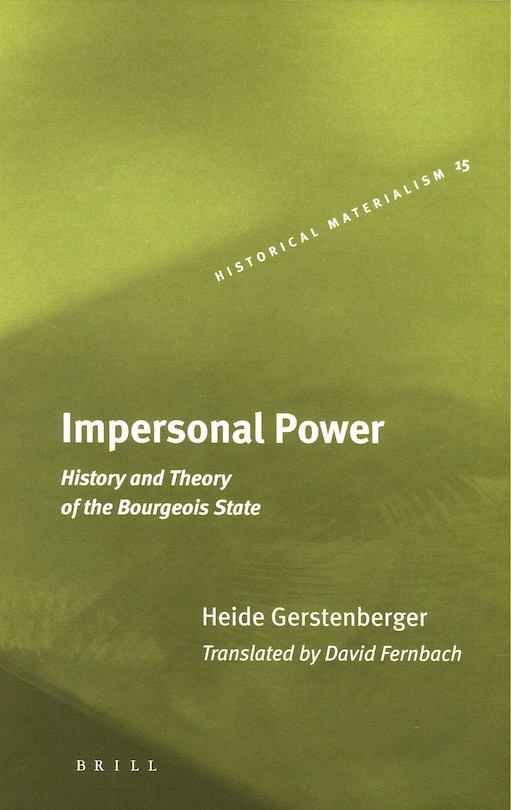 Impersonal Power: History And Theory Of The Bourgeois State Book By ...