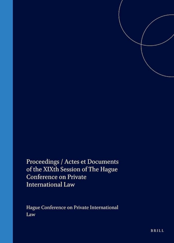 Proceedings / Actes Et Documents Of The Xixth Session Of The Hague ...