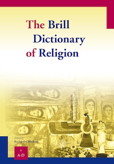 The Brill Dictionary Of Religion - Paperback Set (4 Vols.) ('tp') | Indigo