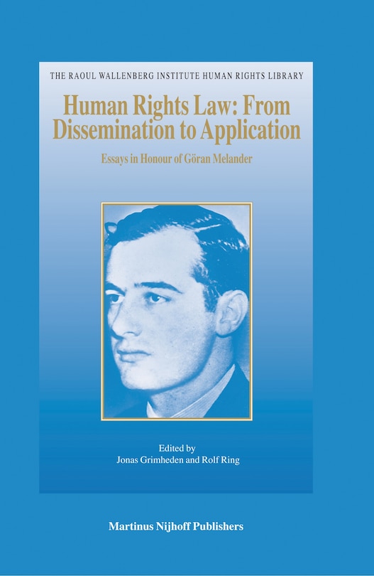 Human Rights Law: From Dissemination To Application: Essays In Honour ...