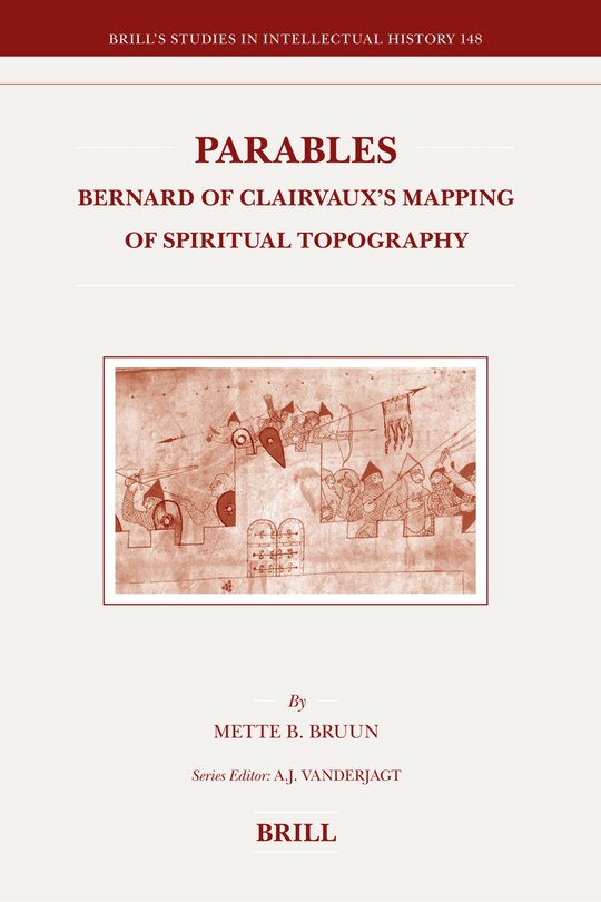 Parables: Bernard Of Clairvaux’s Mapping Of Spiritual Topography Book ...