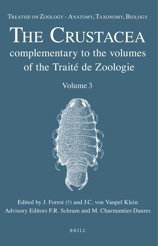 Treatise On Zoology - Anatomy, Taxonomy, Biology. The Crustacea, Volume ...