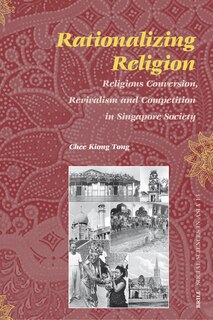 Rationalizing Religion: Religious Conversion, Revivalism And ...