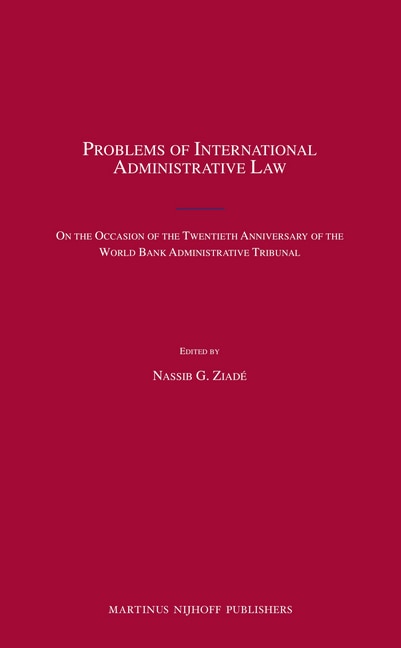Problems Of International Administrative Law: On The Occasion Of The ...
