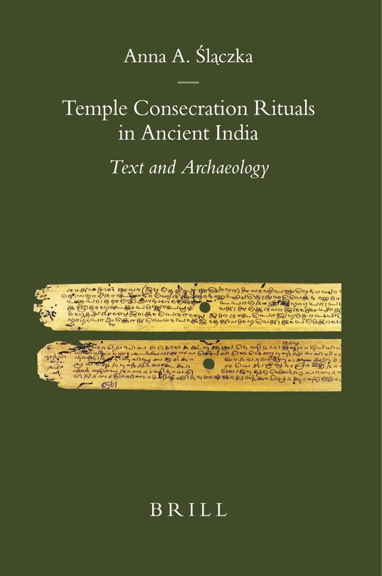 Temple Consecration Rituals In Ancient India: Text And Archaeology Book ...