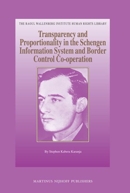 Transparency And Proportionality In The Schengen Information System And ...