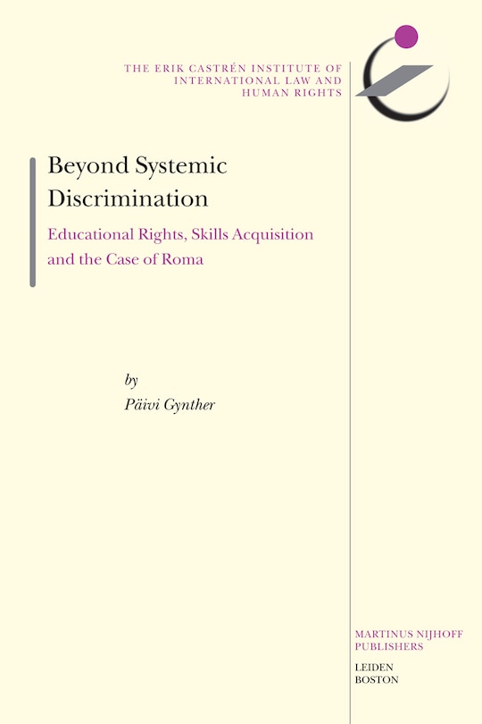 Beyond Systemic Discrimination: Educational Rights, Skills Acquisition ...