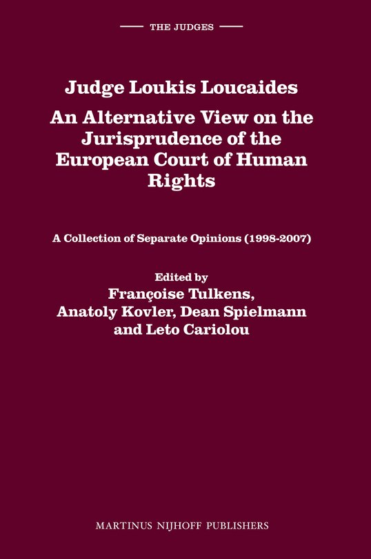 Judge Loukis Loucaides. An Alternative View On The Jurisprudence Of The ...