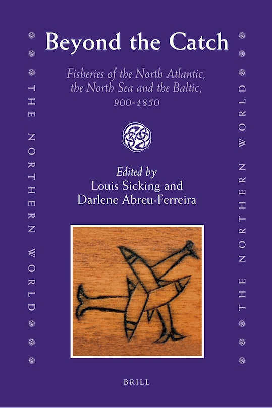 Beyond The Catch: Fisheries Of The North Atlantic, The North Sea And ...
