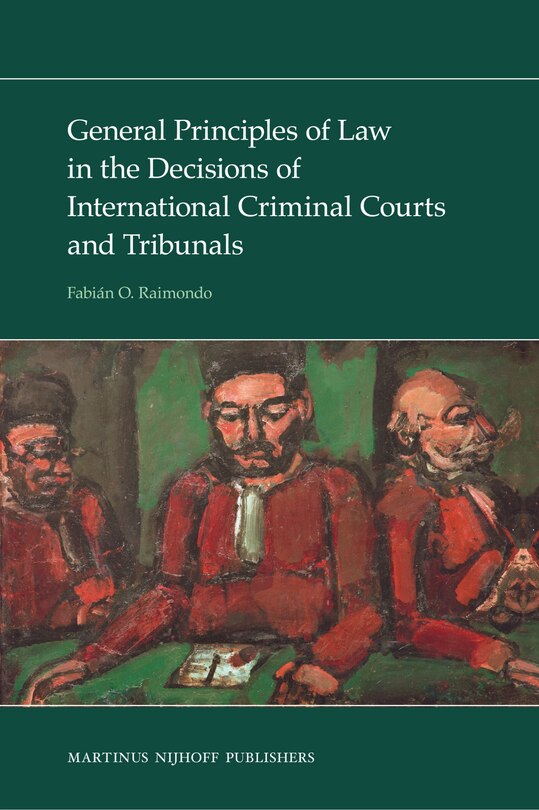 General Principles Of Law In The Decisions Of International Criminal ...