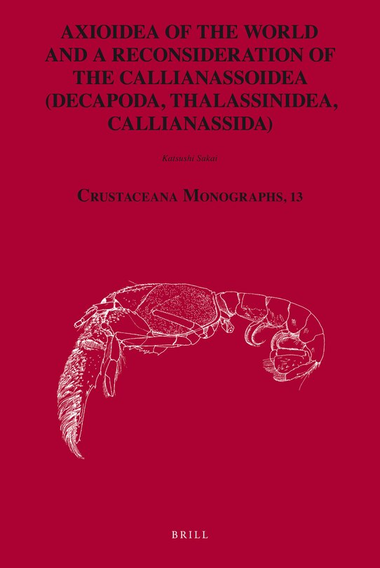 Axioidea Of The World And A Reconsideration Of The Callianassoidea ...