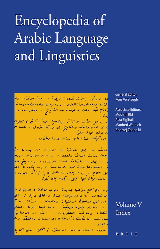Encyclopedia Of Arabic Language And Linguistics, Volume 5 (index) ('tc ...