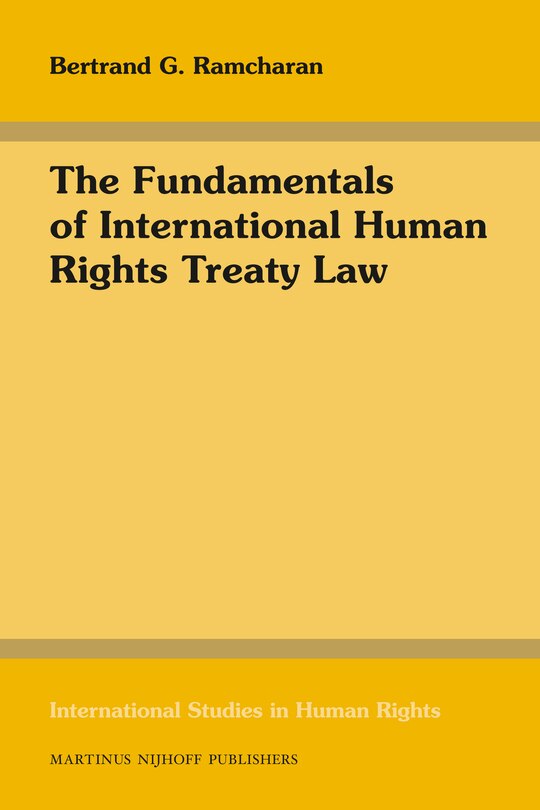 The Fundamentals Of International Human Rights Treaty Law Book By ...