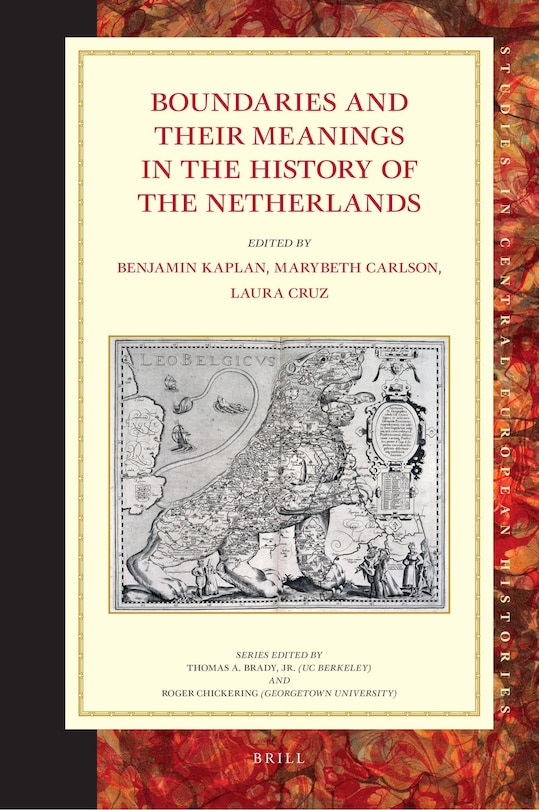 Boundaries And Their Meanings In The History Of The Netherlands ('tc ...
