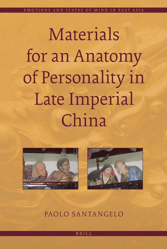 Materials For An Anatomy Of Personality In Late Imperial China Livre ...