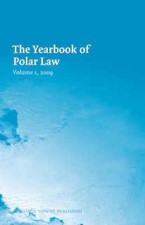 The Yearbook Of Polar Law Volume 1, 2009 ('tc') | Indigo