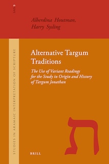 Alternative Targum Traditions: The Use Of Variant Readings For The ...