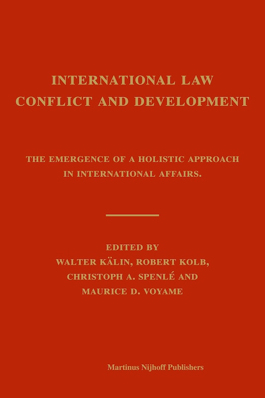 International Law, Conflict And Development: The Emergence Of A ...