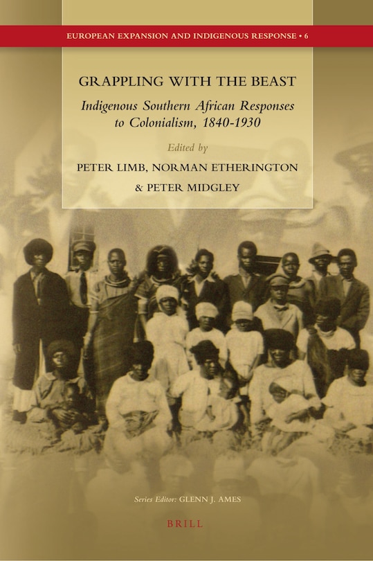 Grappling With The Beast: Indigenous Southern African Responses To ...