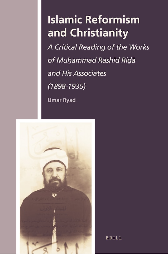 Islamic Reformism And Christianity: A Critical Reading Of The Works Of ...
