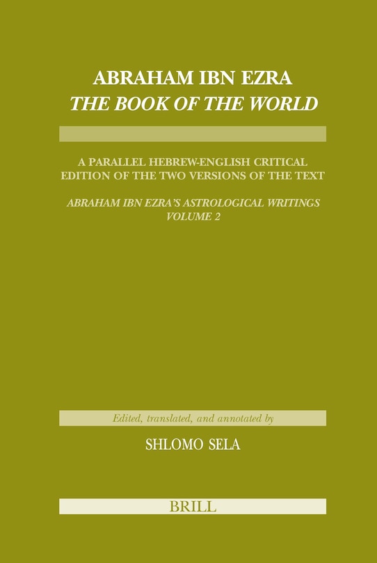 Abraham Ibn Ezra The Book Of The World: A Parallel Hebrew English ...